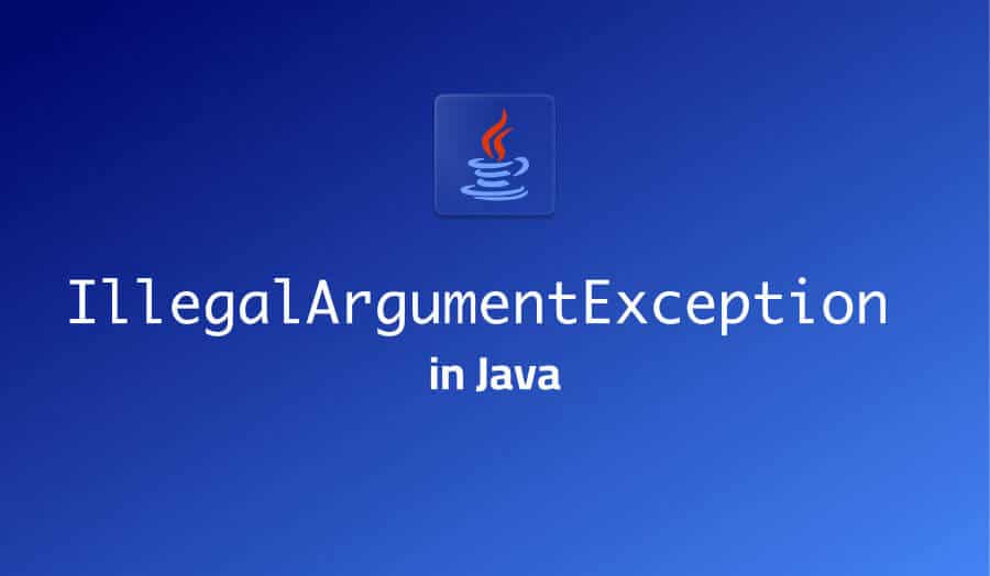 IllegalArgumentException In Java Lightrun